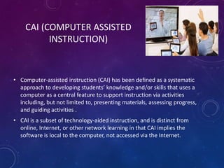 COMPUTERS IN EDUCATION - UNIT 5 - TOOLS AND PACKAGES USED FOR CAI - B ...
