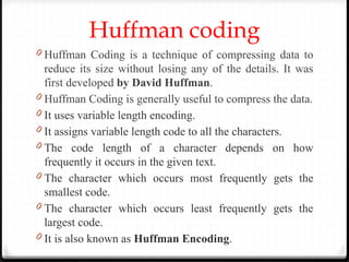 5c. huffman coding using greedy technique.pptx