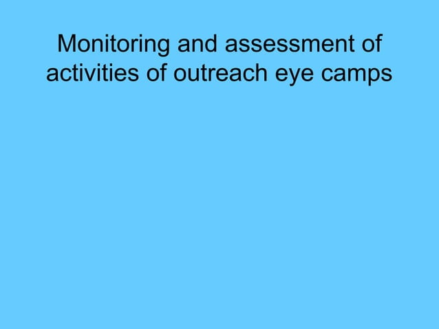 Eye Care Camps- Need and Assessments | PPT