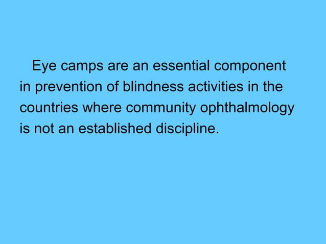 Eye Care Camps- Need and Assessments | PPT