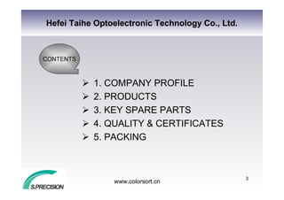 TAIHE-CCD Color sorter 2015. 4 | PPT