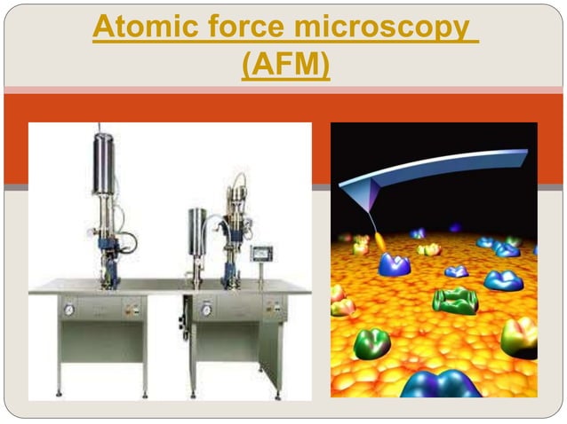 Prinsip kerja Atomic force microscopy (AFM): | PPTX