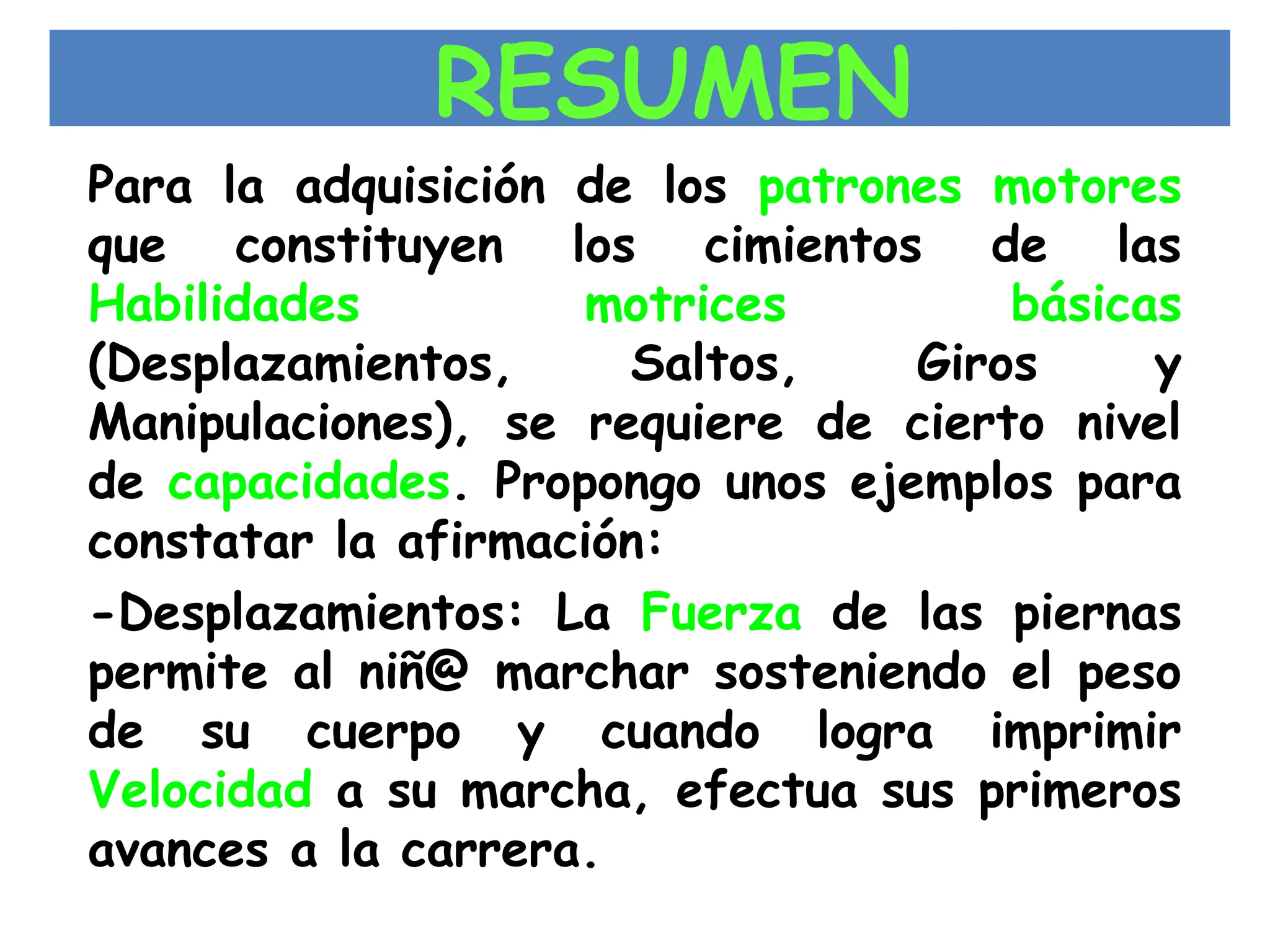 CAPACIDADES MOTRICES BÁSICAS DE LO HUMANO | PPT