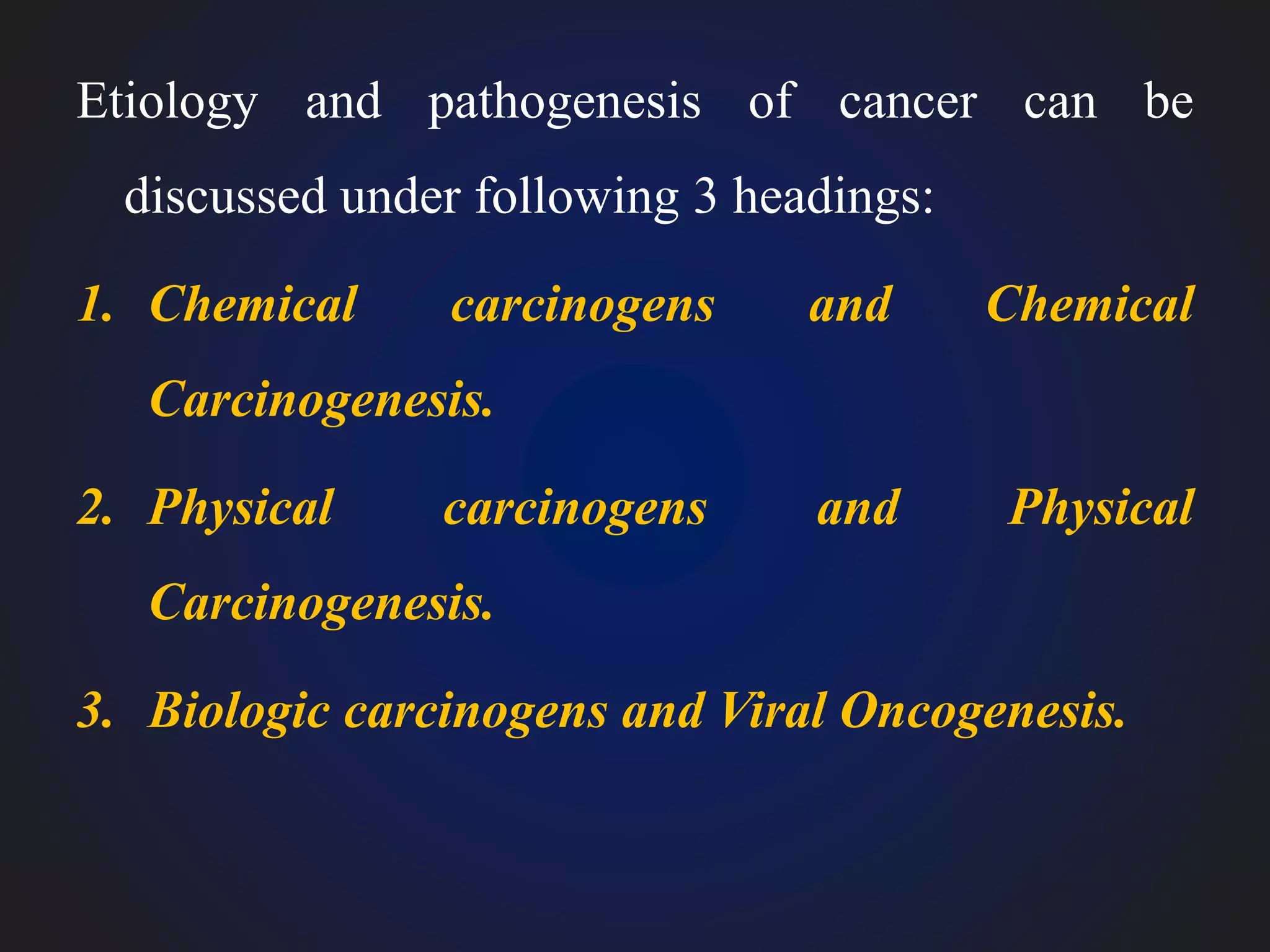 carcinogens and carcinogenesis | PPTX
