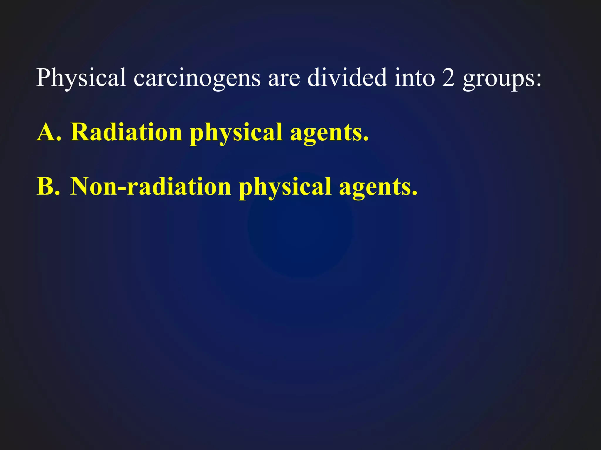 carcinogens and carcinogenesis | PPTX