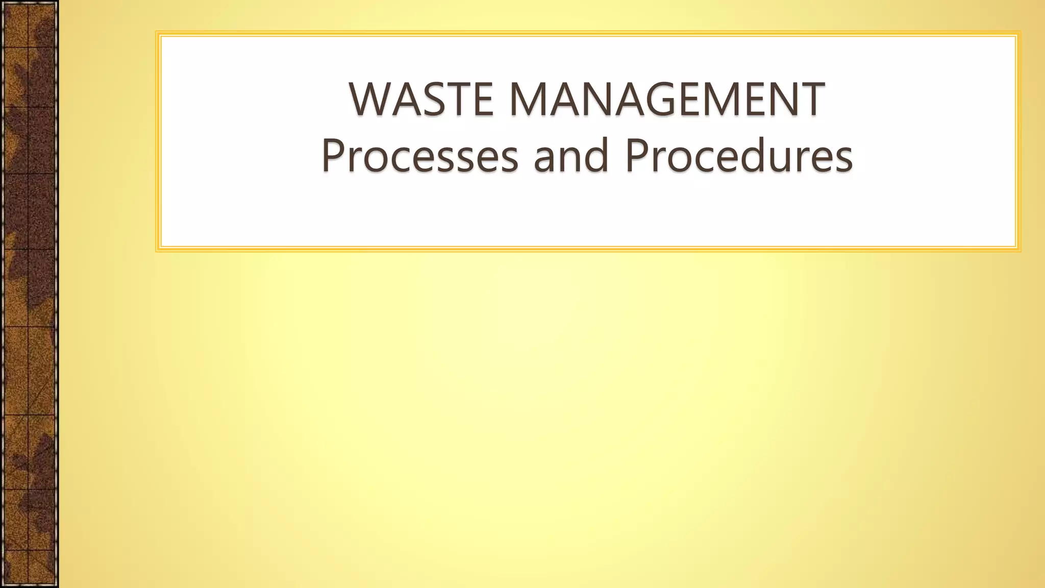 WASTE MANAGEMENTSOP | PPTX