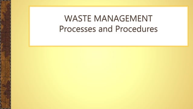 WASTE MANAGEMENTSOP | PPTX | Home Appliances | Home & Garden