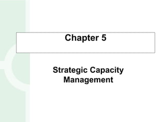 capacity management in operations management | PPT