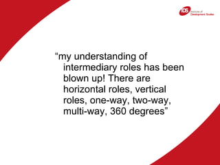 5 Characteristics Of Successful Intermediary Organisations | PPT