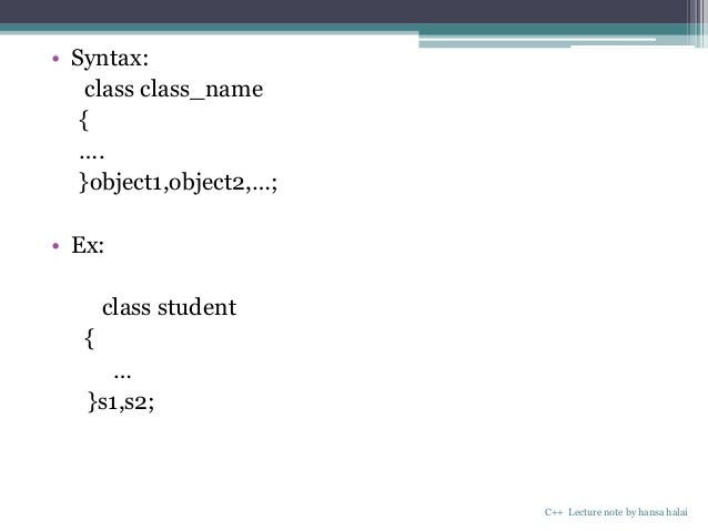 classes and objects in C++ classes and objects in C++