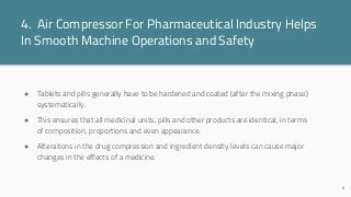 5 Common Uses of Air Compressors in The Pharmaceutical Industry | PPT