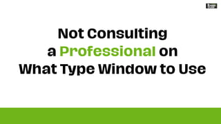 5 Common Window Buying Mistakes - Mesa Glass Repair | PPT