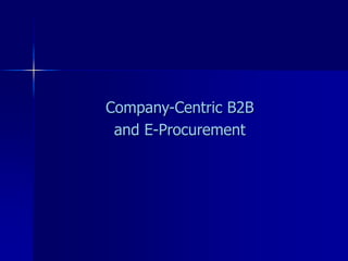 5 company centric b2 b | PPT