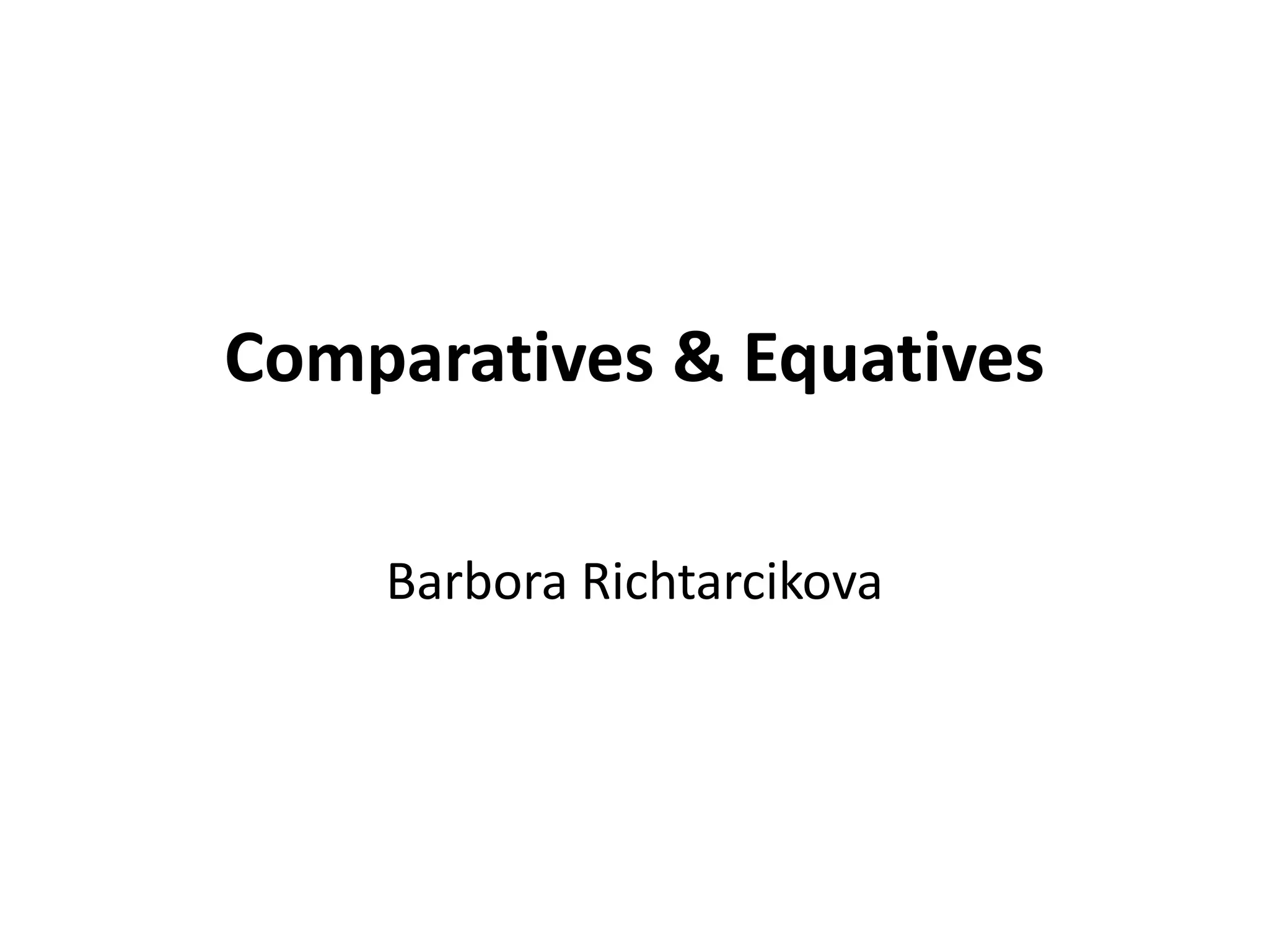 Comparatives and Equatives | PPTX