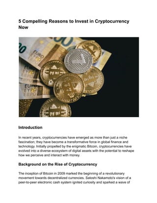 5 Compelling Reasons to Invest in Cryptocurrency Now | PDF