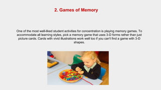 5 Concentration Activities To Improve Your Kid's Focus Level.pptx