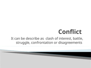 5) Conflict slide- CONFLICT IN MANAGEMENT SLIDE | PPTX