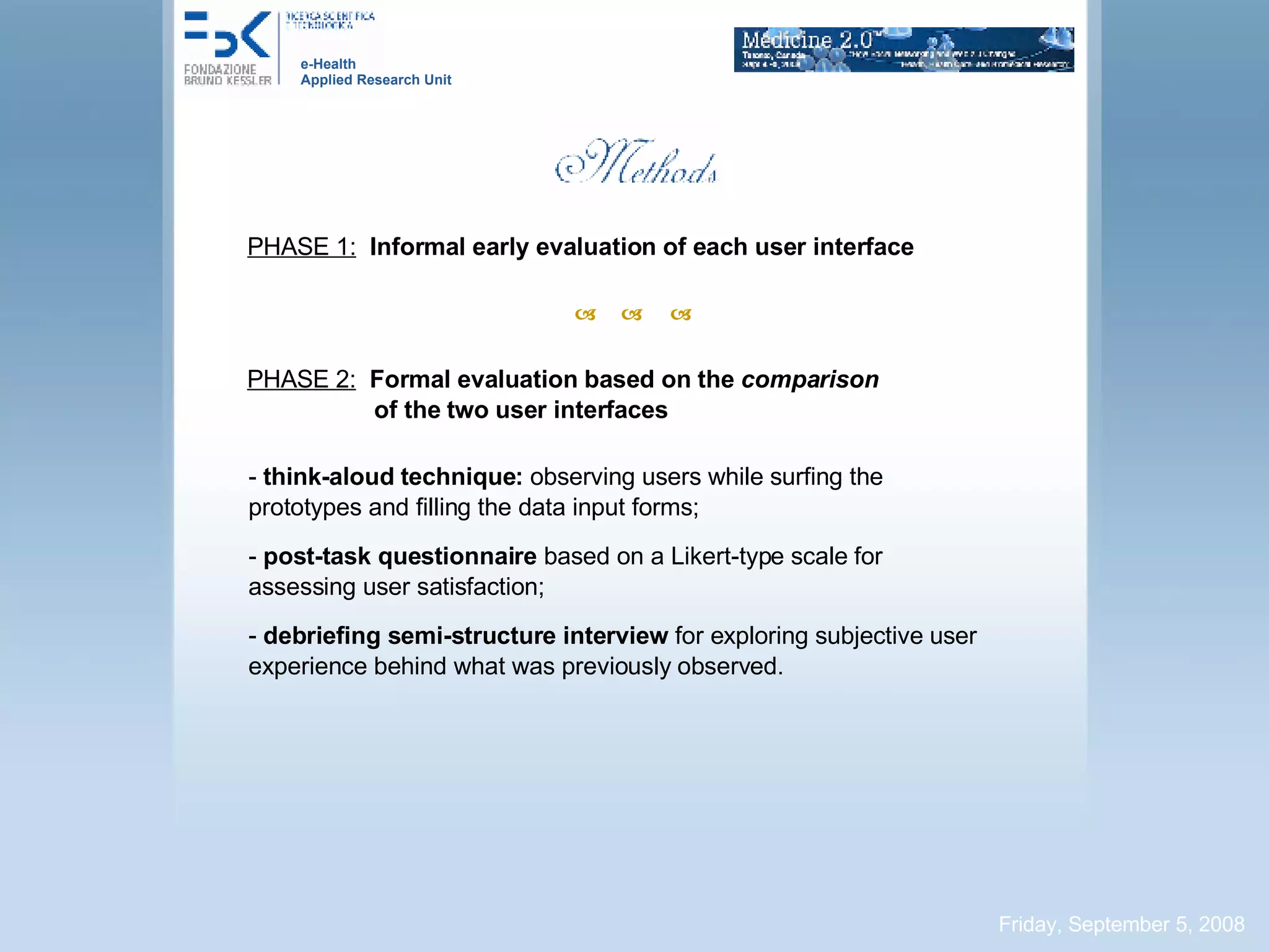 User-centered Design of a PHR: Traditional Web Forms vs. Wizard Forms ...