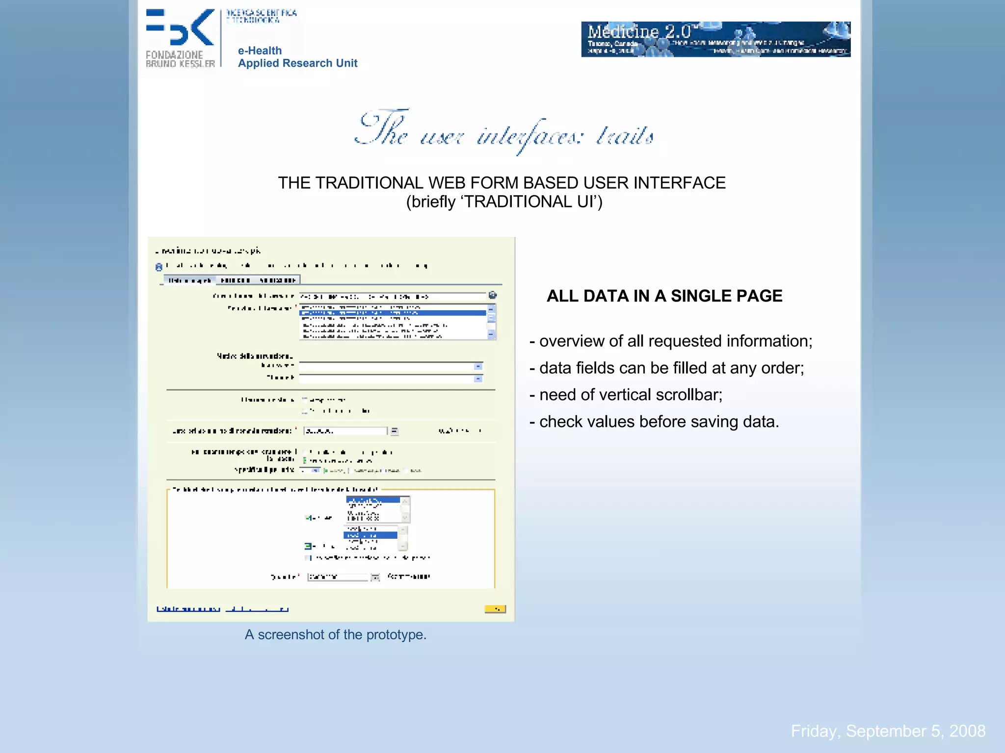 User-centered Design of a PHR: Traditional Web Forms vs. Wizard Forms ...