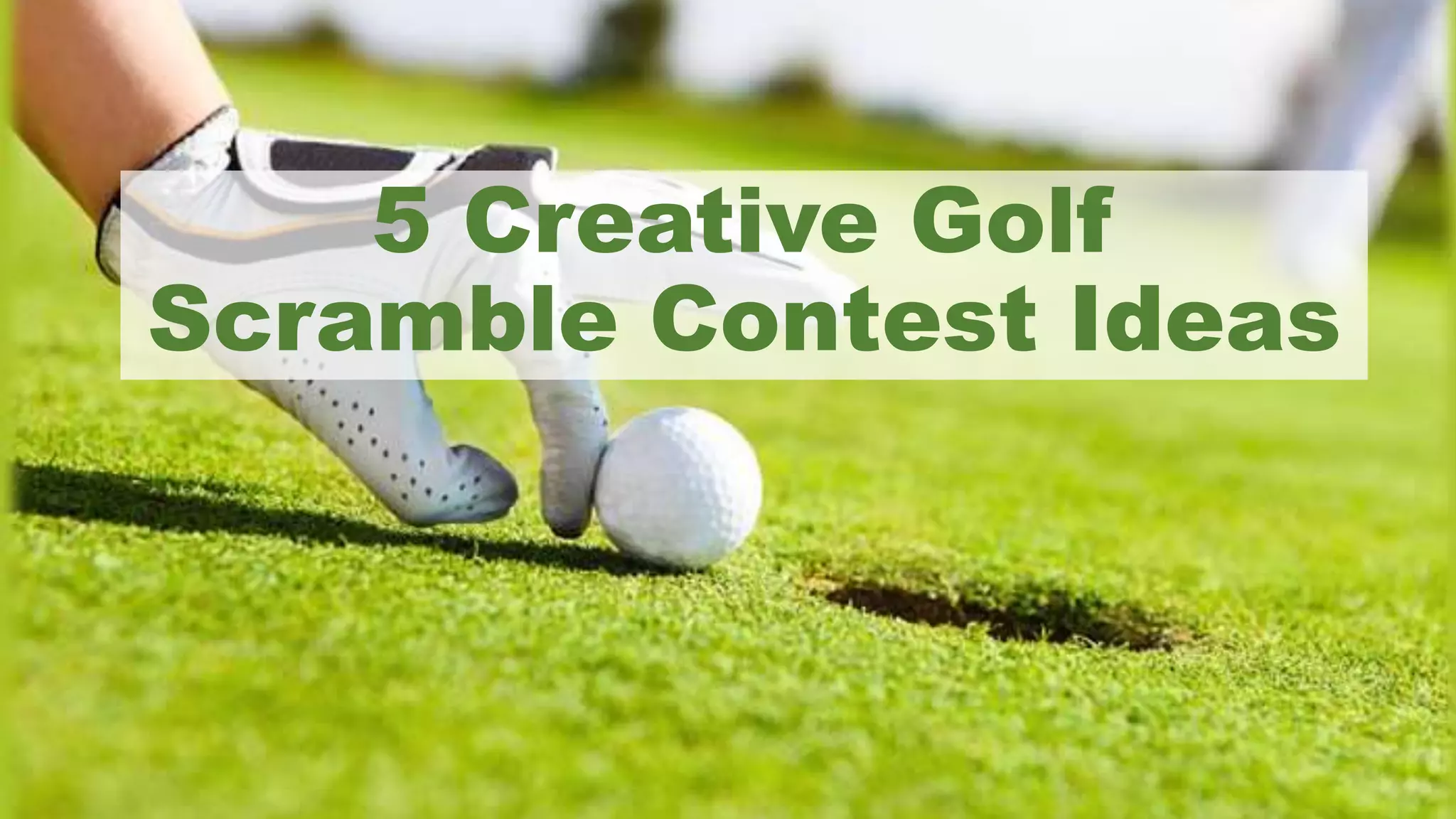 5 Creative Golf Scramble Contest Ideas | PPTX