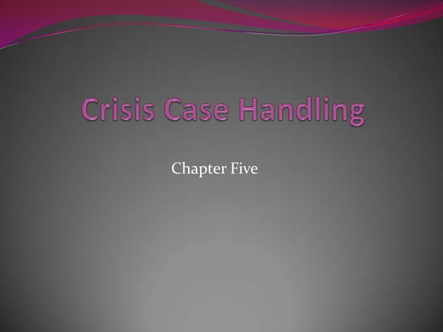 5 crisis case handling | PPTX