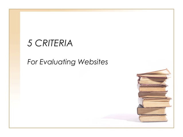 5 criteria evaluating websites | PPT | Internet | Computing