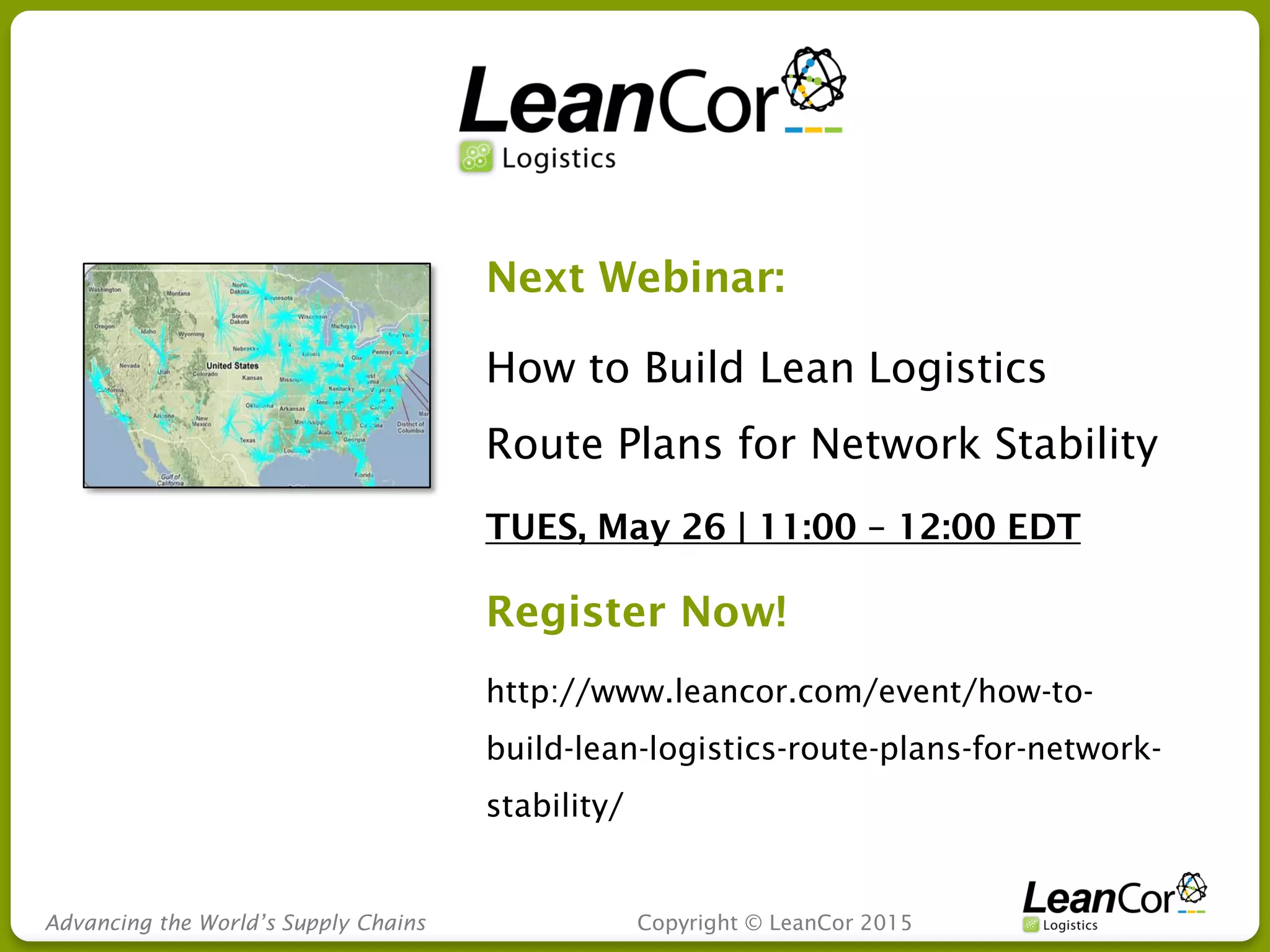 LeanCor Logistics Webinar: 5 Critical Components of a Lean Logistics Strategy | PDF