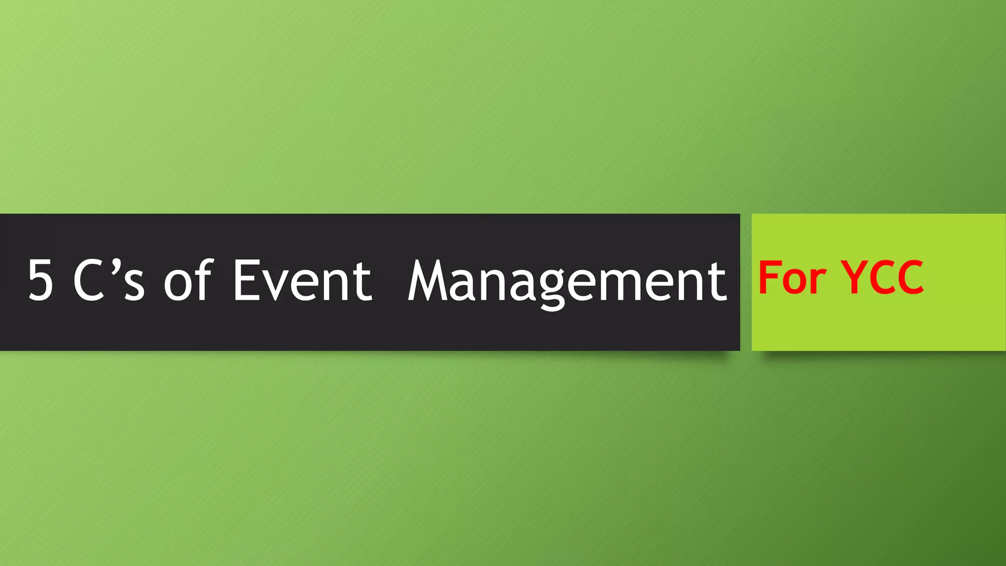 5 C’s of Event Management.pptx