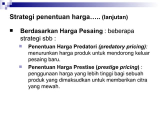 STRATEGI PRODUK & HARGA IV | PPT