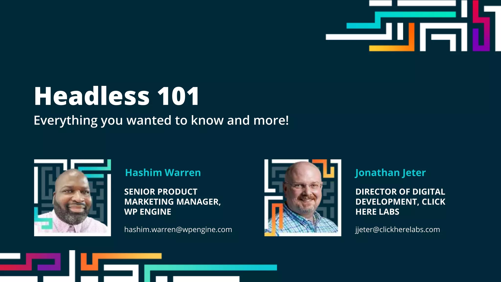 Headless 101 - Everything You Wanted to Know and More! | PPT