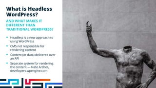 Headless 101 - Everything You Wanted to Know and More! | PPT