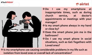 TECHFRIDAY_SMARTPHONE_ADDICTION | PDF