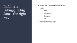 Spark Pitfalls meetup UnderscoreIL | PPT