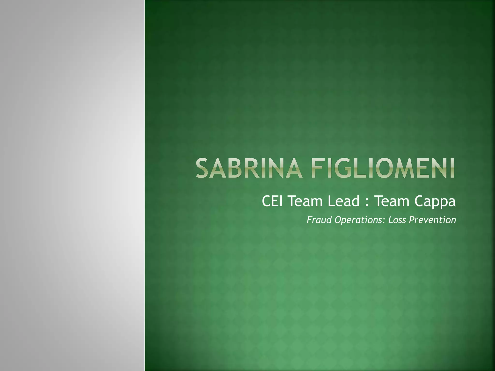 CEI TEAM LEAD _ Sabrina Figliomeni | PPTX