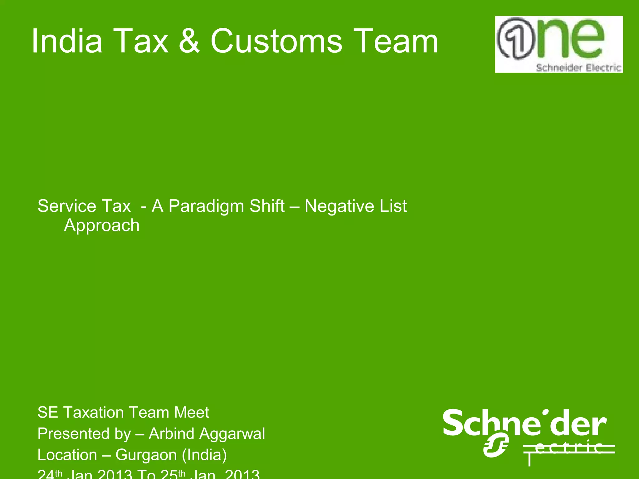 Service Tax - A paradigm shift - Negative List approach - Jan'13 | PPT