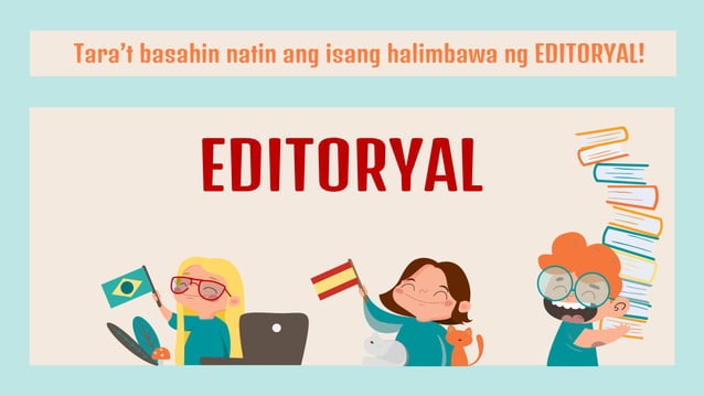 Editoryal - Filipino 4 | PPTX