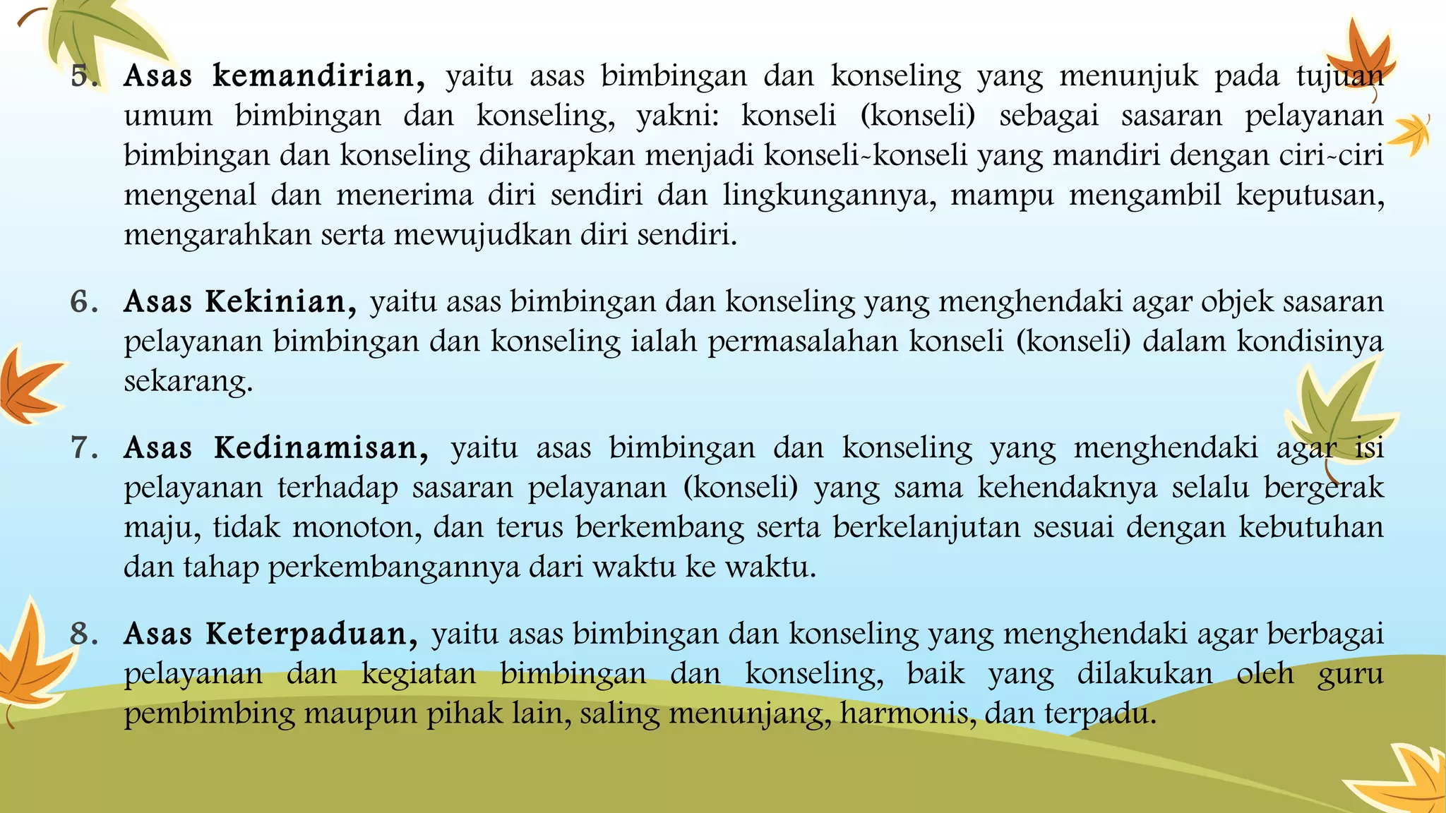5 dan 6. pendekatan, jenis dan asas bimbingan dan konseling | PPT