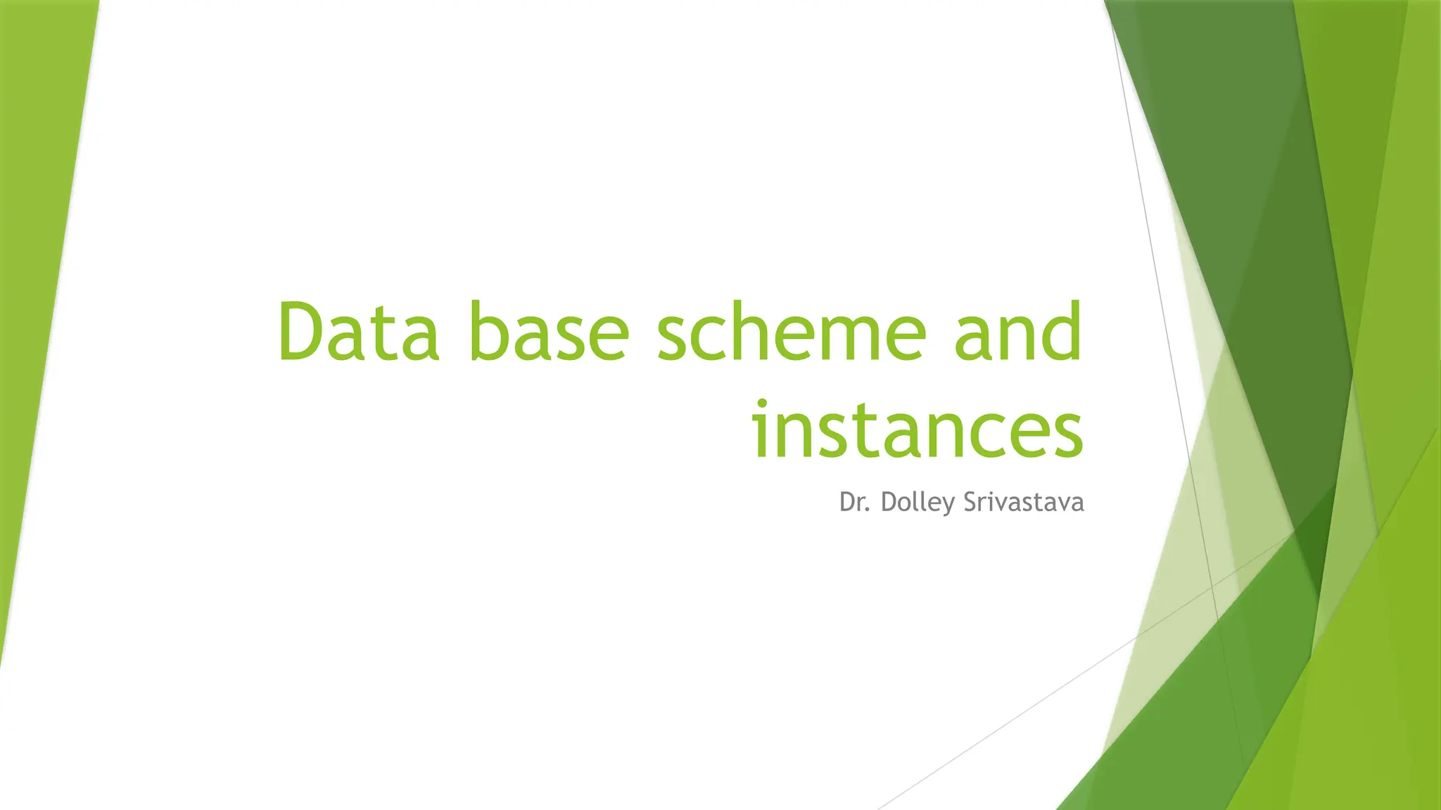 5__Database Schema and Instances of dbms.pptx