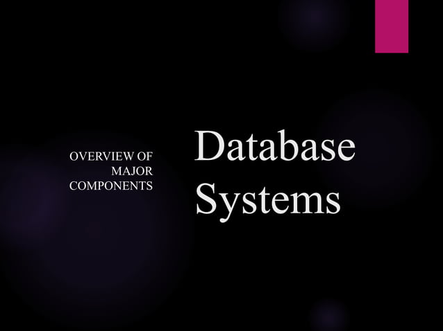 Database_Systems and its components.pptx
