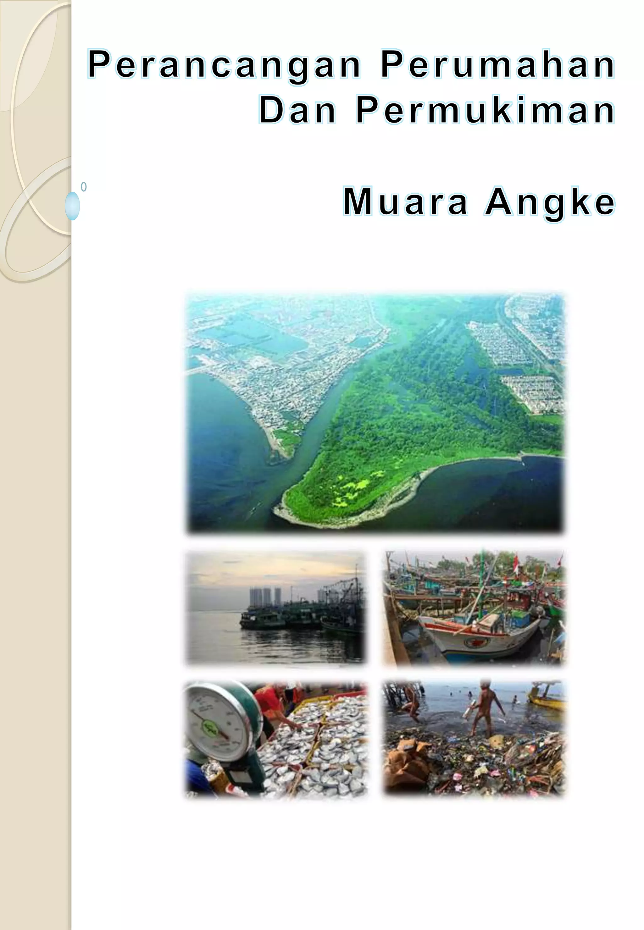 Perancangan Permukiman - Muara Angke UAS.dwg