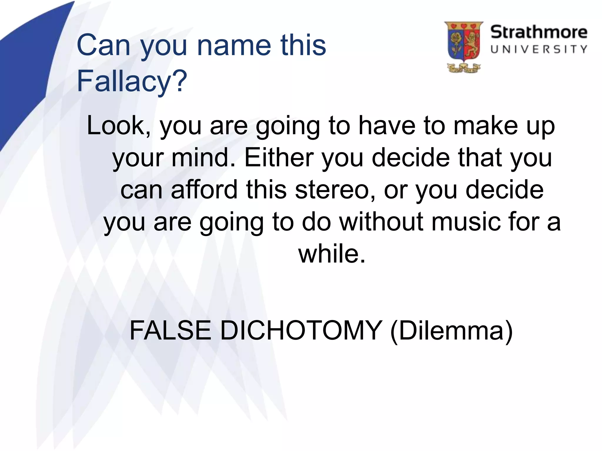 FALLACIES Critical Thinking First PPT July 2016 | PPTX | Science