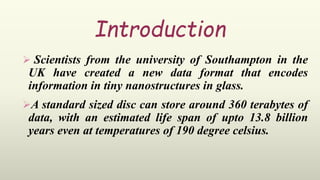 5d data storage | PPTX