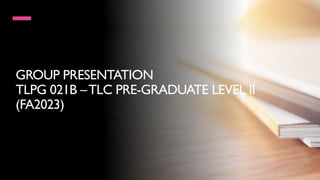 Leadership Management TLC PRE GRADUATE LEVEL II | PPTX