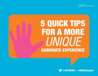 JWT INSIDE Webinar: 5 Details That Can Make Your Candidate Experience ...