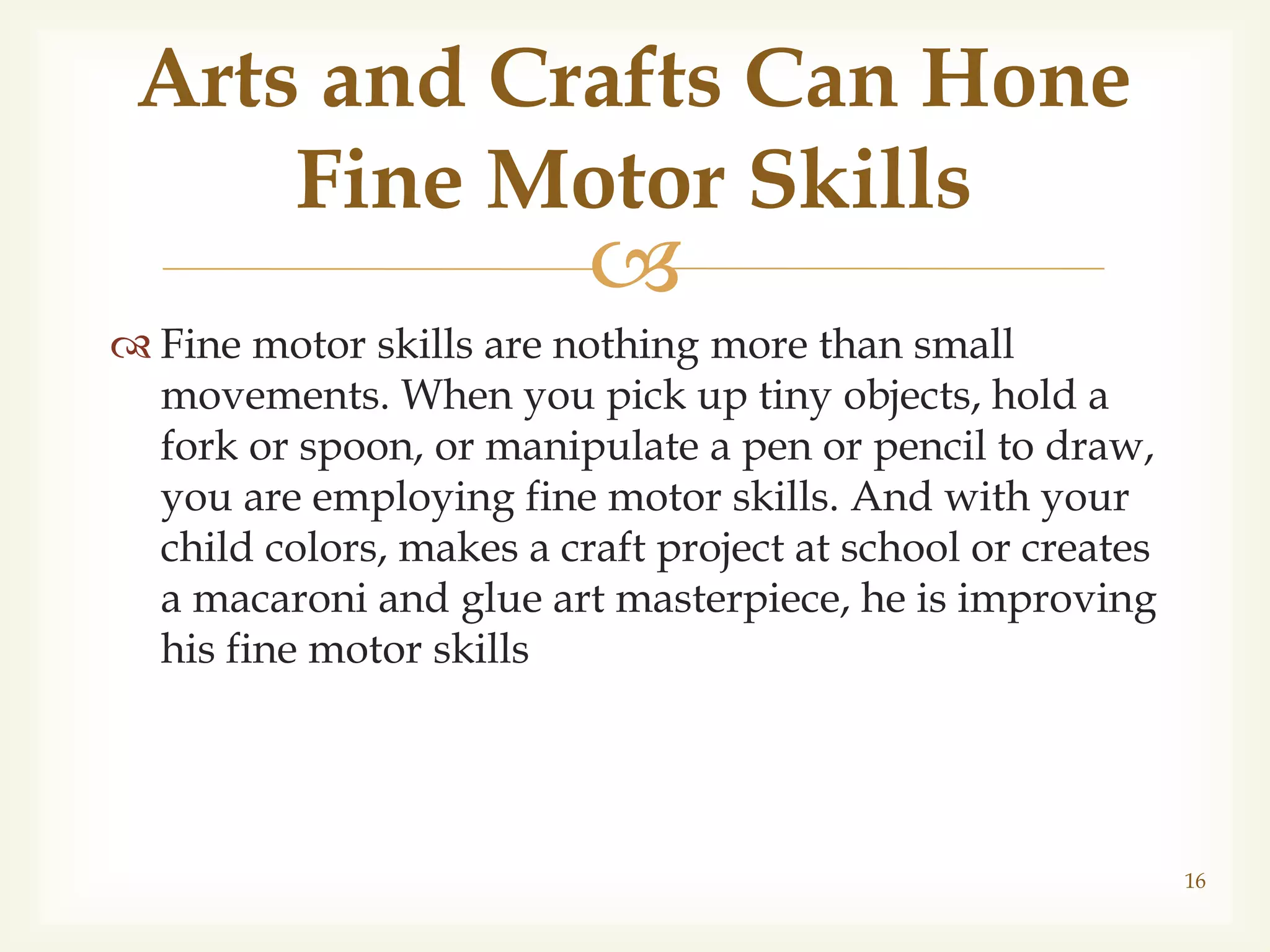 5 developmental benefits of arts and crafts | PPTX