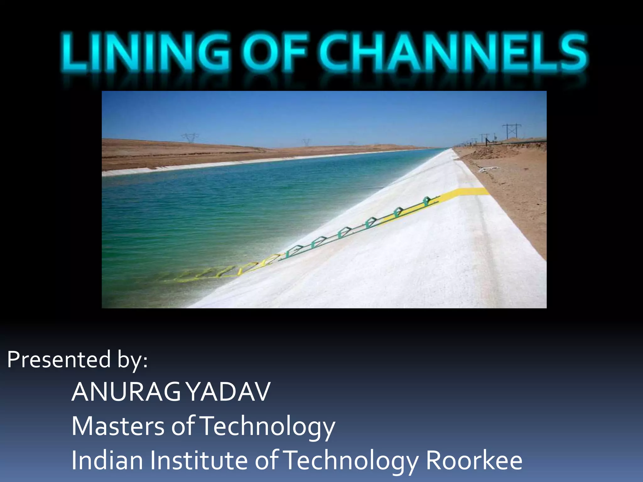 LINING OF CHANNELS | PPTX