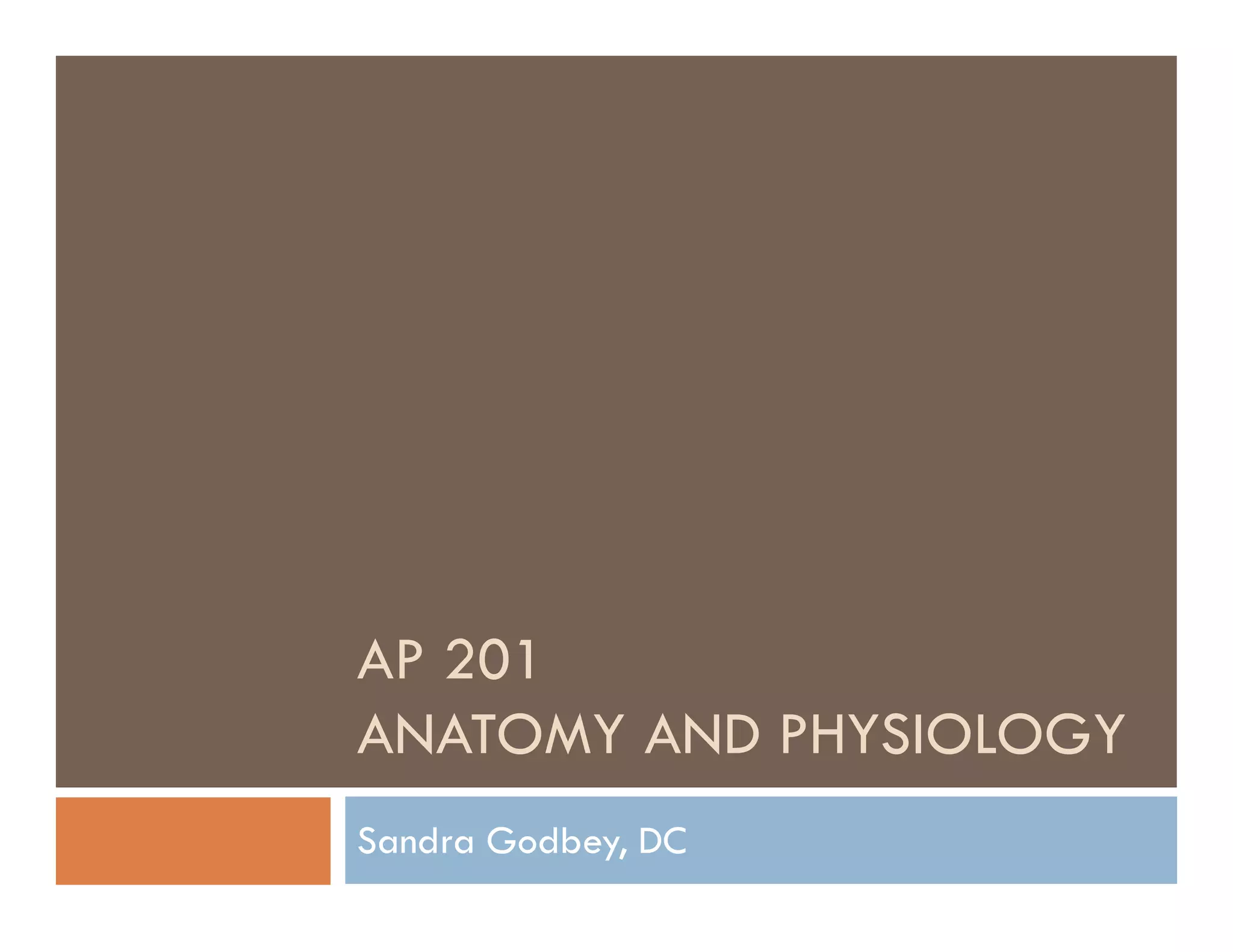 AP 201 Anatomy and Physiology | PDF
