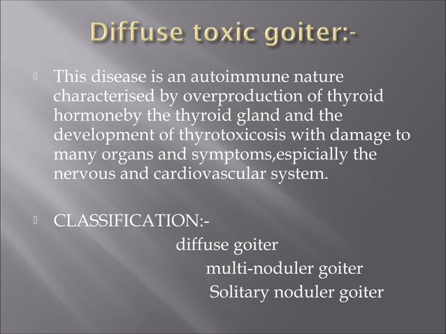 diffuse toxic & endemic goiter | PPT | Thyroid Disorders | Endocrine ...