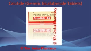 Calutide Tablets (Generic Bicalutamide Tablets) | PPT