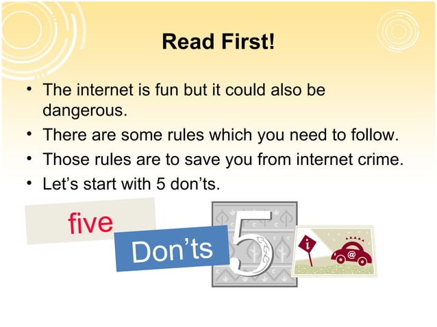 5 Donts, Why and How - Internet Safety | PPT